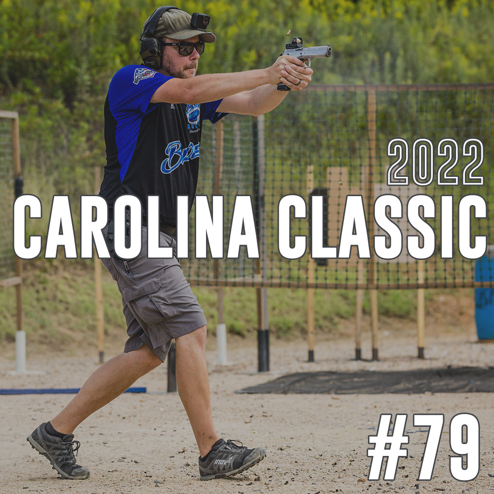 #79: Carolina Classic 2022 Lessons Learned - Berry Shooting